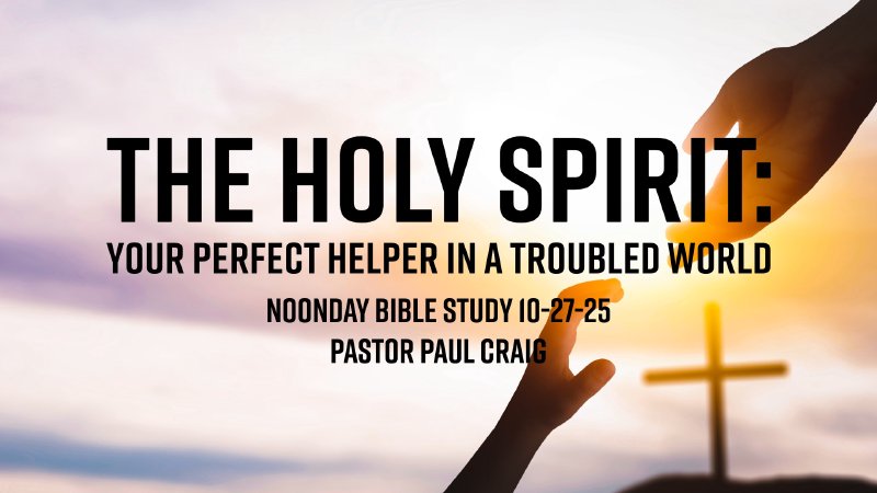 The Holy Spirit: Your Perfect Helper in a Troubled World | The ...