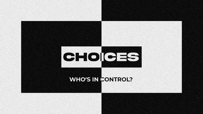 Choices | Victory Church