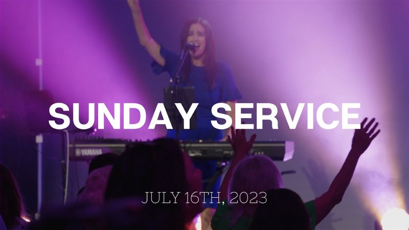 Sunday AM Service | July 16th, 2023 | Desert Chapel