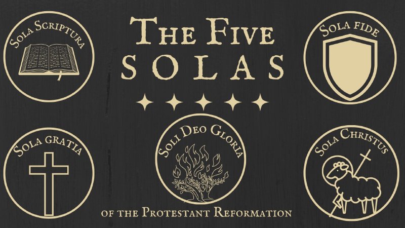 The Five Solas | Valley Life Community Church