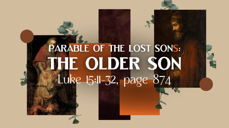 The Parable of the Lost Son(s): The Older Son | Fellowship CrossPoint