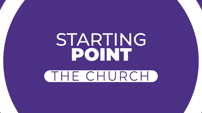 Starting Point: Church | FBC Tecumseh