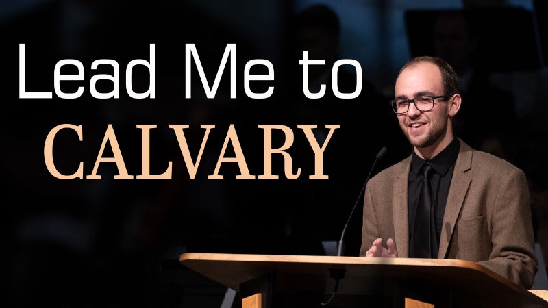 Lead Me to Calvary | KAPLISOTA