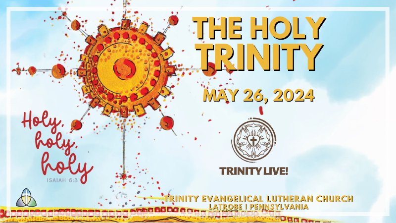 The Holy Trinity | May 26 | Trinity Evangelical Lutheran Church ...