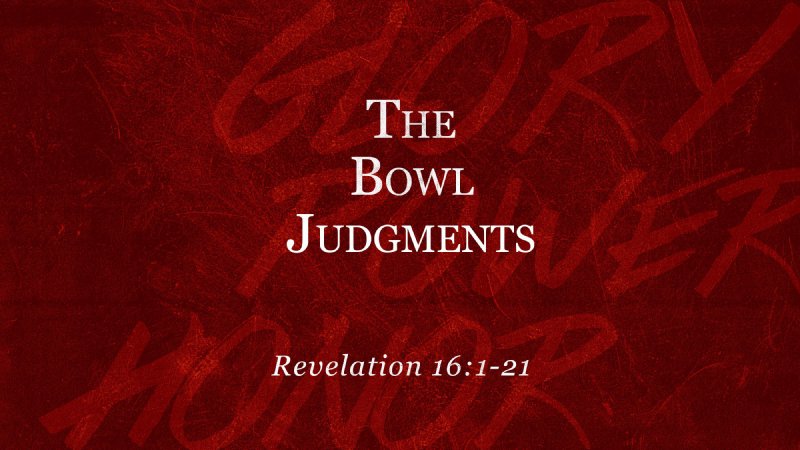 The Bowl Judgments | Cornerstone Community Church