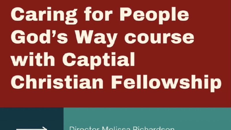 Meet the CCF Care and Counseling Ministry | Capital Christian Fellowship