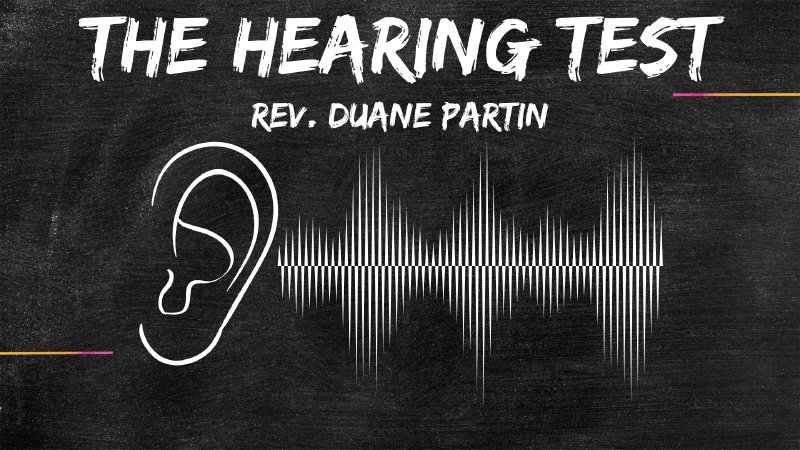 The Hearing Test | Wesley Memorial UMC