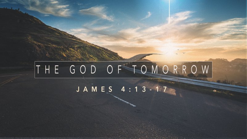 The God of Tomorrow | Pine Valley Baptist Church