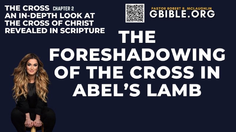 CROSS 2. FORESHADOWING OF THE CROSS IN ABEL’S LAMB | TYPOLOGY ...
