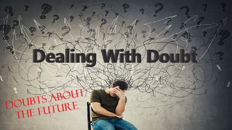 Dealing with Doubts About the Future | Vineyard Community Church - NY