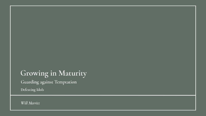 Growing in Maturity | Church of the Redeemer