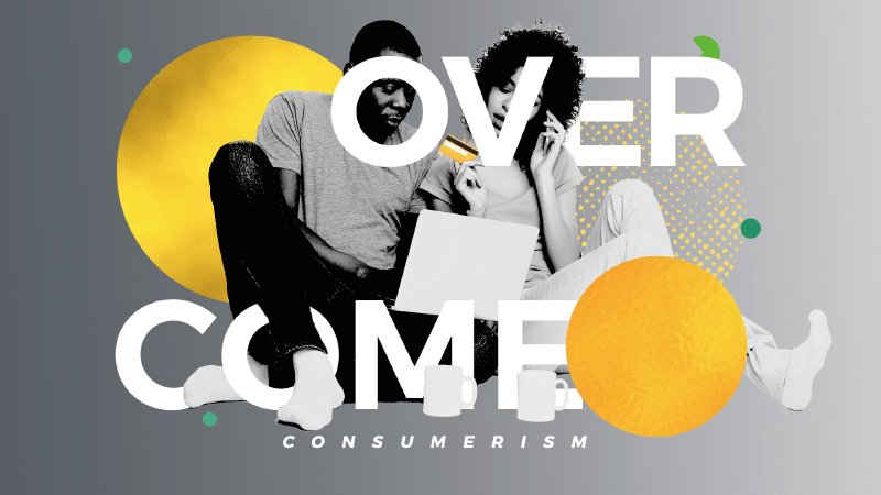 Consumerism | K2 the Church