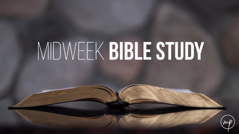 Midweek Bible Study Meeting Place Church