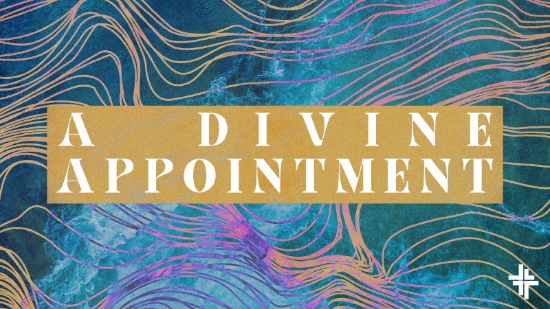 A Divine Appointment | Northside Church - Jackson, TN