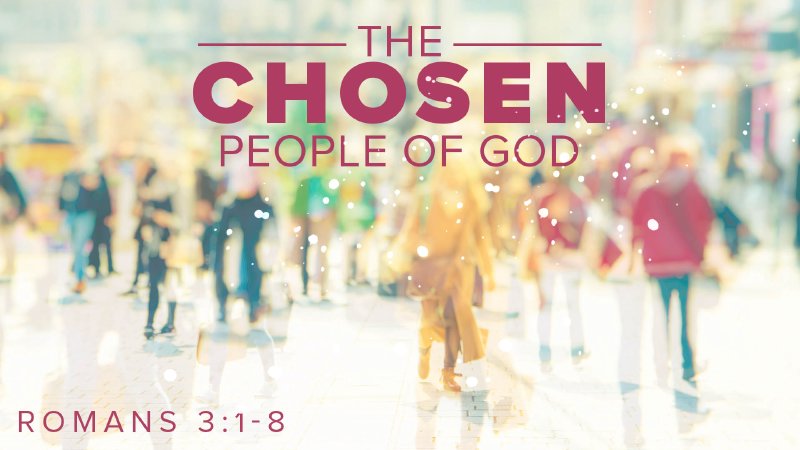 The Chosen People of God | First Baptist Church Water Valley