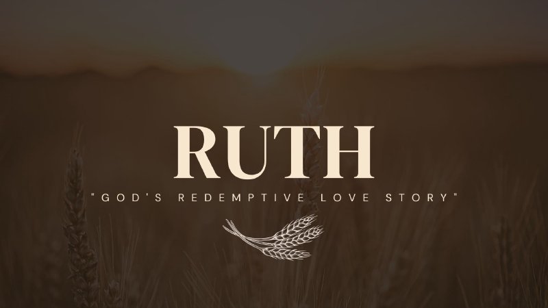 Ruth Introduction | Stewart Road Church of God