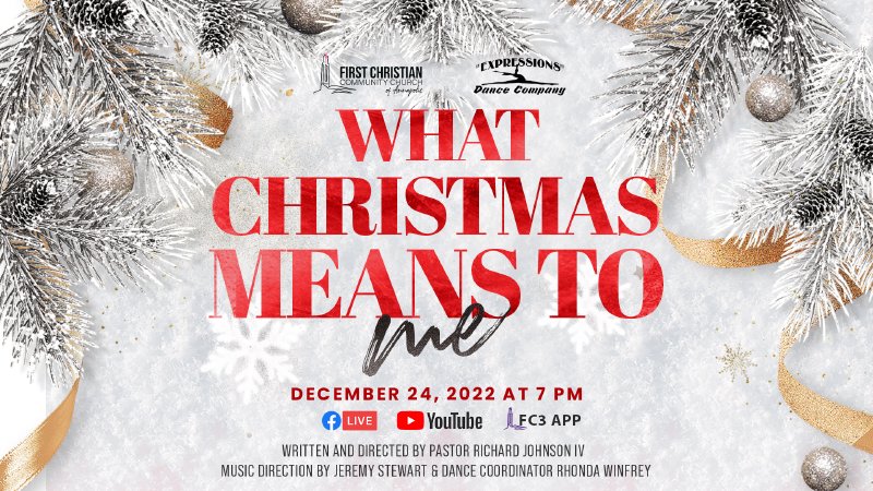 What Christmas Means to Me | First Christian Community Church of Annapolis