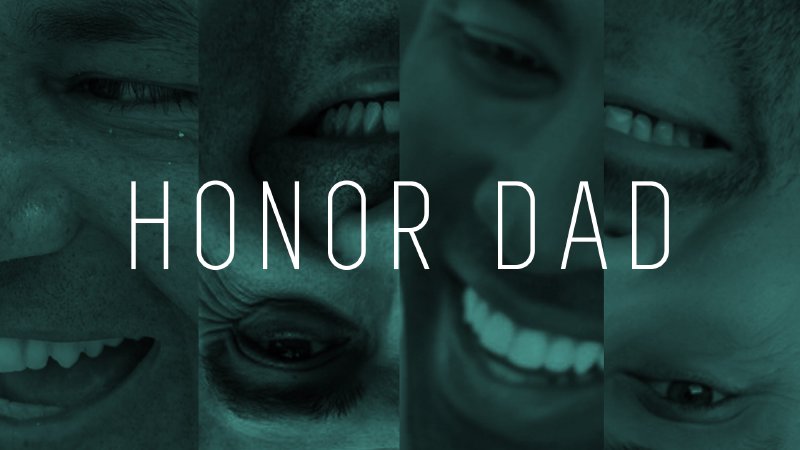Honor Dad | Coastal Community Church