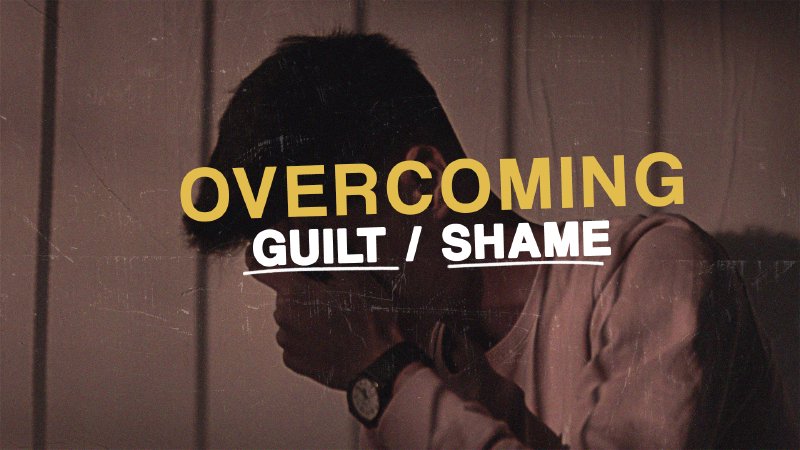 Overcoming Guilt and Shame | Encounter Church Amarillo