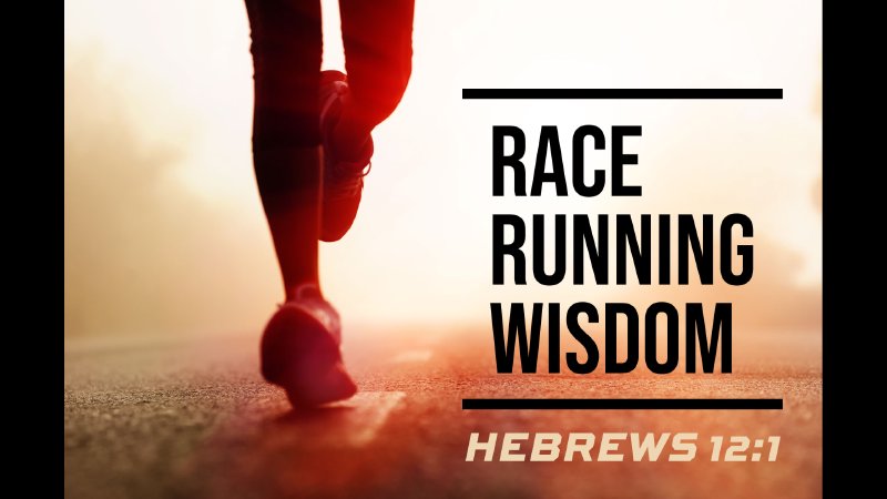 Race Running Wisdom | Southside Baptist Church