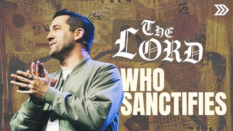 The Lord Our Righteousness & The Lord Who Sanctifies | Metro Community ...