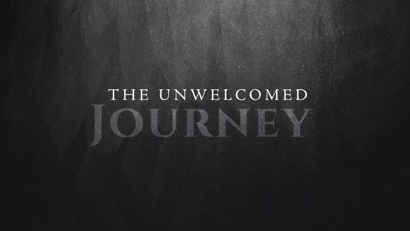 The Unwelcomed Journey | First Baptist Church of El Paso