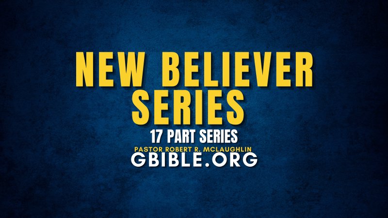 NEW BELIEVER SERIES | GBIBLE