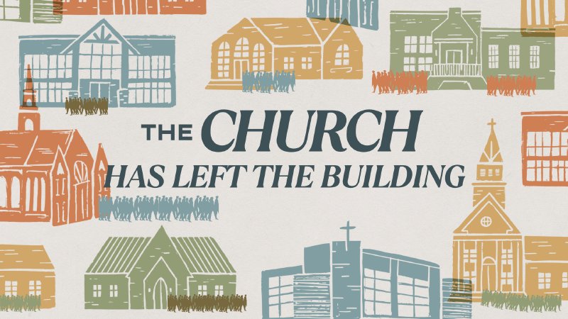 The Church Has Left The Building | Faith Church - Oklahoma