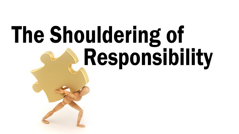 The Shouldering of Responsibility | Woodstream Church