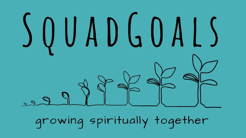 Squad Goals: Growing Spiritually Together | Bonhomme Church