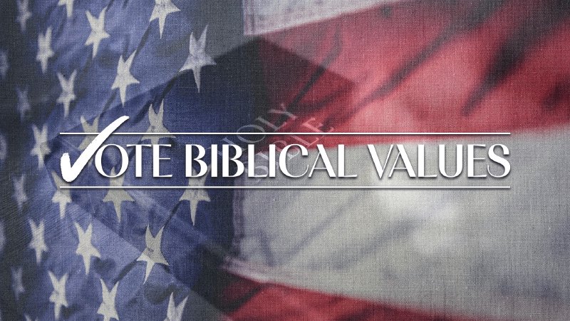 Vote Biblical Values | Church on the Rock