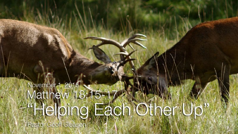 Matthew 18:15-17 | Helping Each Other Up (Part 1) | Cliffwood Presbyterian