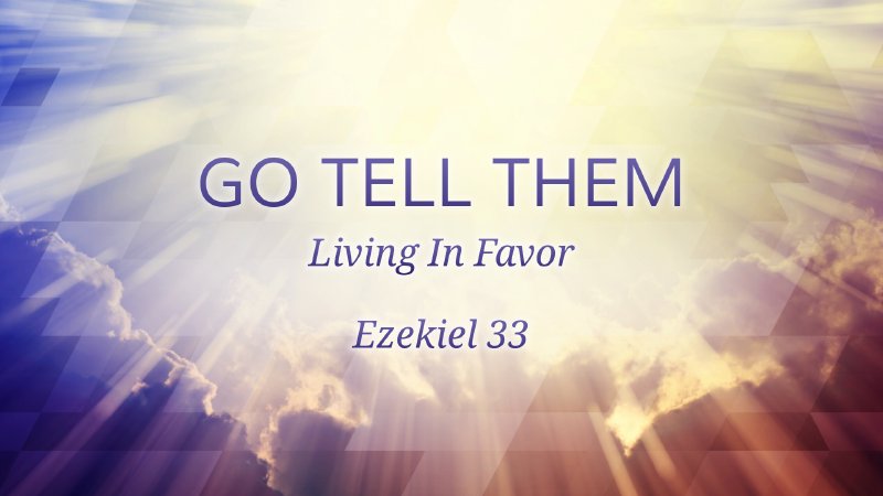 Go Tell Them | Grace Fellowship
