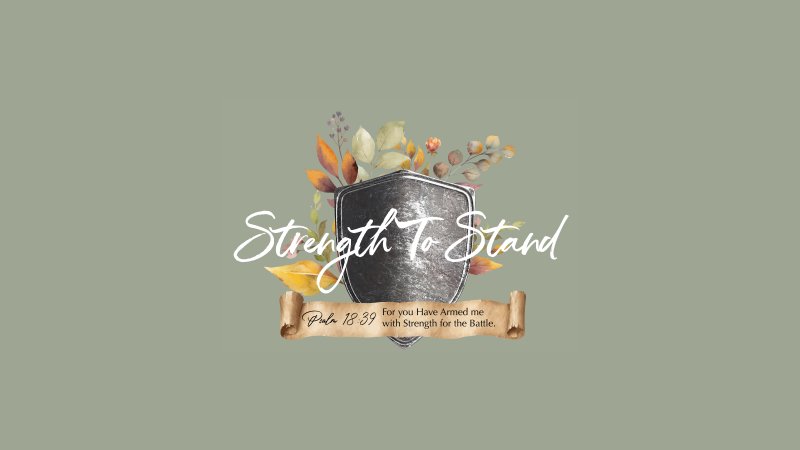 (Women's Ministry) Strength to Stand - Session II | Calvary Chapel ...