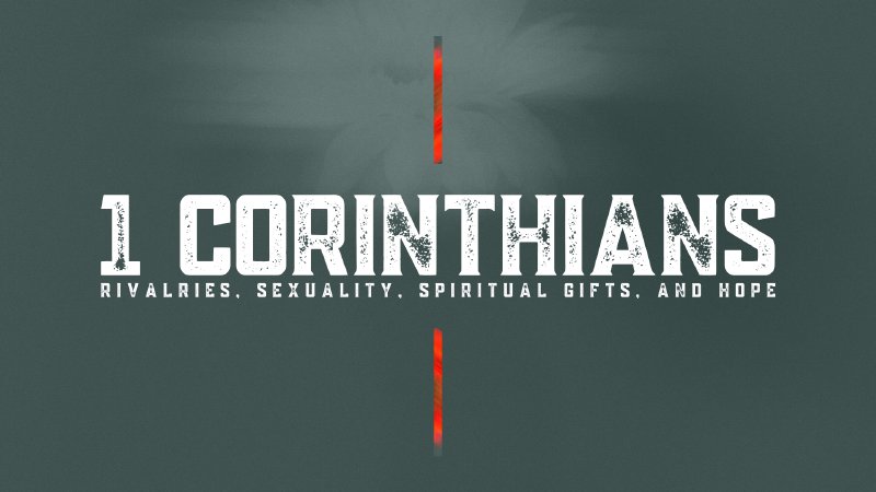 1 Corinthians | New River Assembly of God