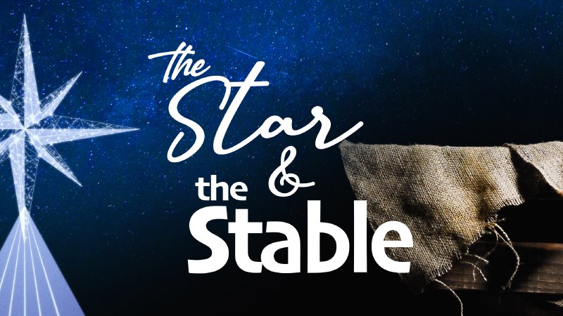The Star and the Stable | The Pentecostals of Richmond