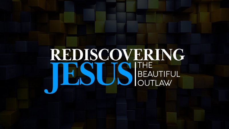Rediscovering Jesus | Week 1 | One Life Henderson