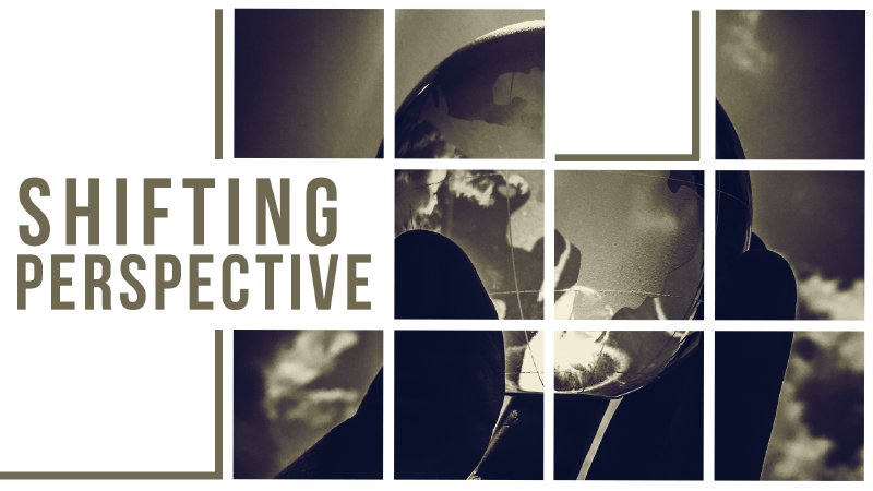 Shifting Perspective | Experience Church.tv