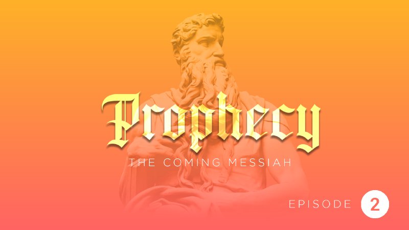 Prophecy - The Coming Messiah (Episode 2) | Teach Me The Bible