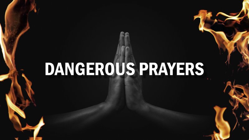 Dangerous Prayers | SonRise Church - MD
