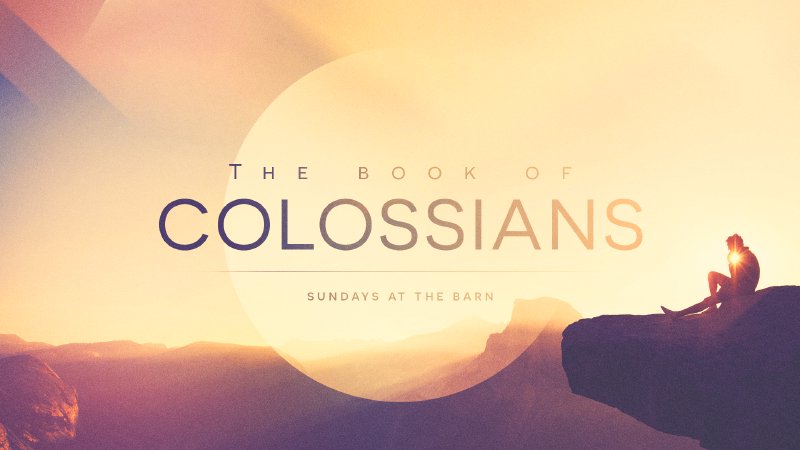 Colossians 1:3 - 8 | Calvary Chapel Bible Fellowship