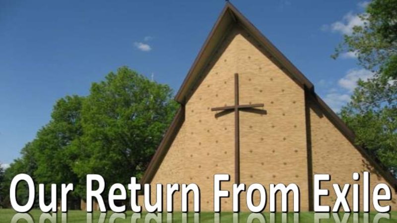 Our Return From Exile Part I: Our Feelings And Emotions | Dover First UMC