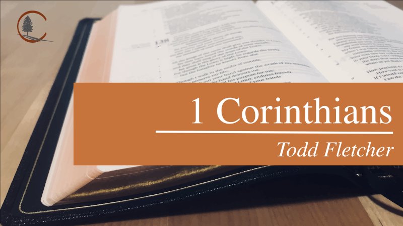 1 Corinthians 15:12-20 | The Essential Resurrection | Chapel in the Hills
