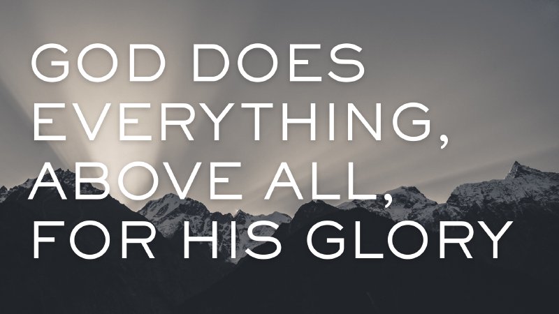 "God does everything above all, for His glory" | Hickory United ...