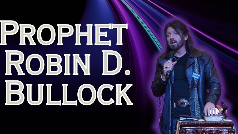 Special Guest: Prophet Robin D. Bullock | New Harvest Church of Maryville