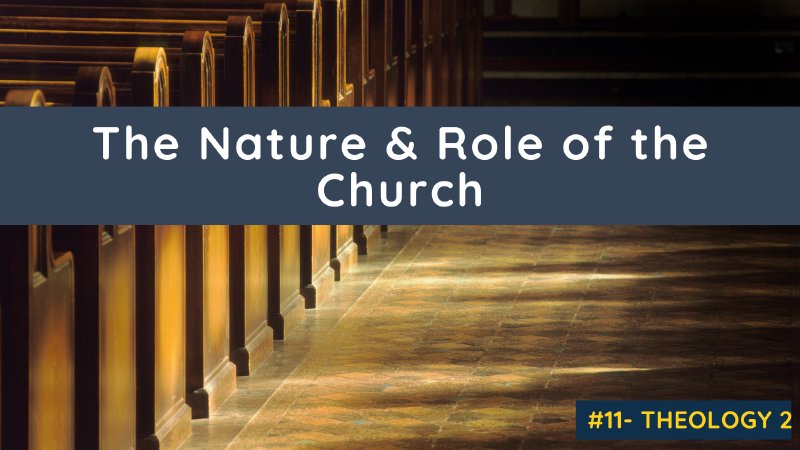 The Nature & Role of the Church | Black Oak Heights Baptist Church