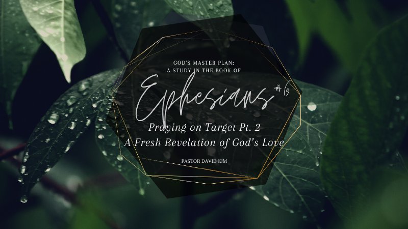 Praying on Target Part Two - A Fresh Revelation of God’s Love | The ...