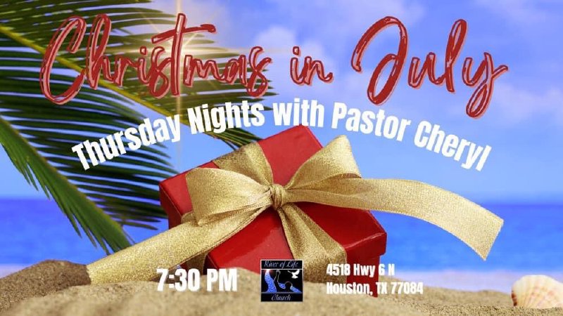 Christmas in July with Pastor Cheryl Willis| July 11, 2024 | The River ...