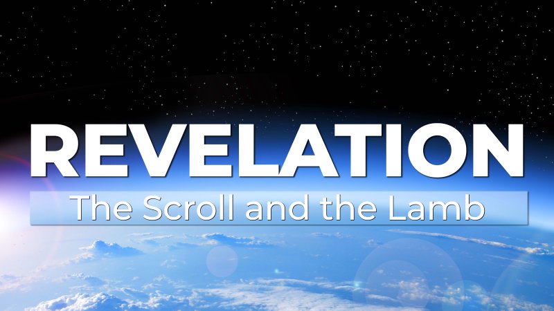 The Scroll and the Lamb | Family Church PC