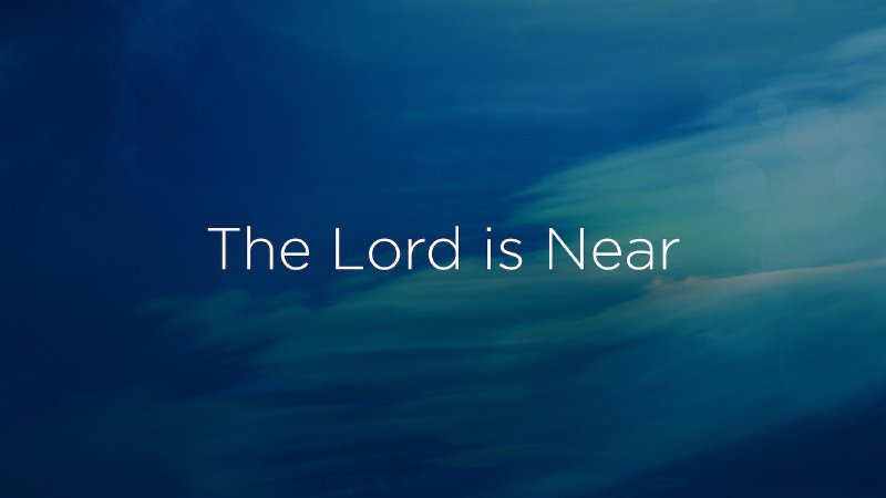 The Lord is Near - ASL Interpretation | Colorado Community Church